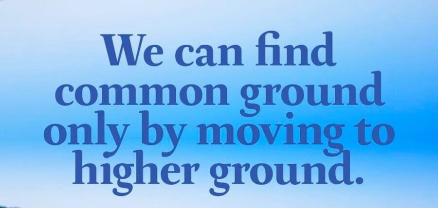 “We can find common ground only by moving to higher ground” – ONE Can ...